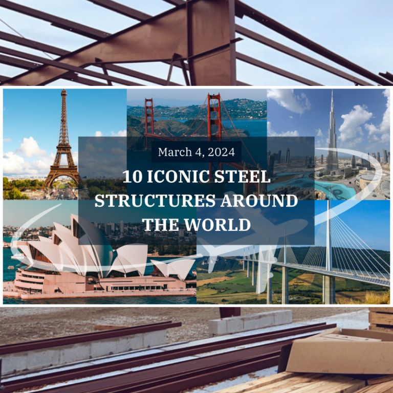 Iconic Steel Structures Around the World: A Tour of Engineering Marvels ...
